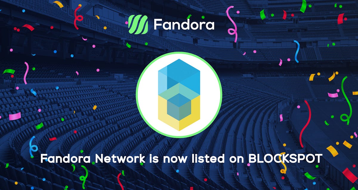 $FAN — Fandora Network is now listed on BLOCKSPOT | by Fandora Network ...