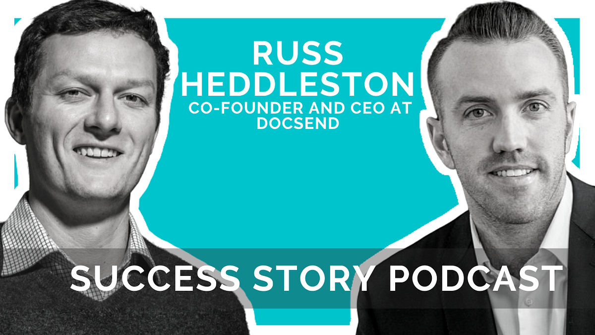 Russ Heddleston, Co-Founder and CEO at DocSend | Best Fundraising ...
