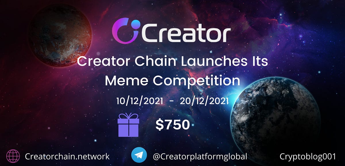 Creator Chain Launches Its Meme Competition | by Olamilekan Abdulganiyu ...