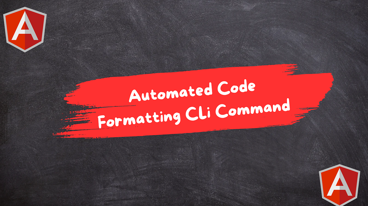 How to Automate Angular Code Formatting with Prettier? | by Lakshmi ...