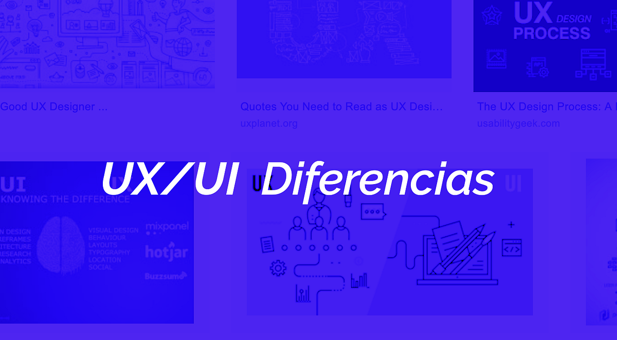 El UX y el UI, diferencias y análisis 🚀 | by Raúl González - @rulotico ...