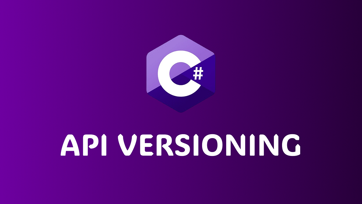 A Developer’s Guide to API Versioning in .NET | by Janindumaleesha | Medium