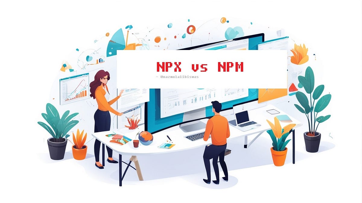 Difference Between NPX vs NPM. NPM (Node Package Manager) is used to… | by Nazmul Ali Biswas ...