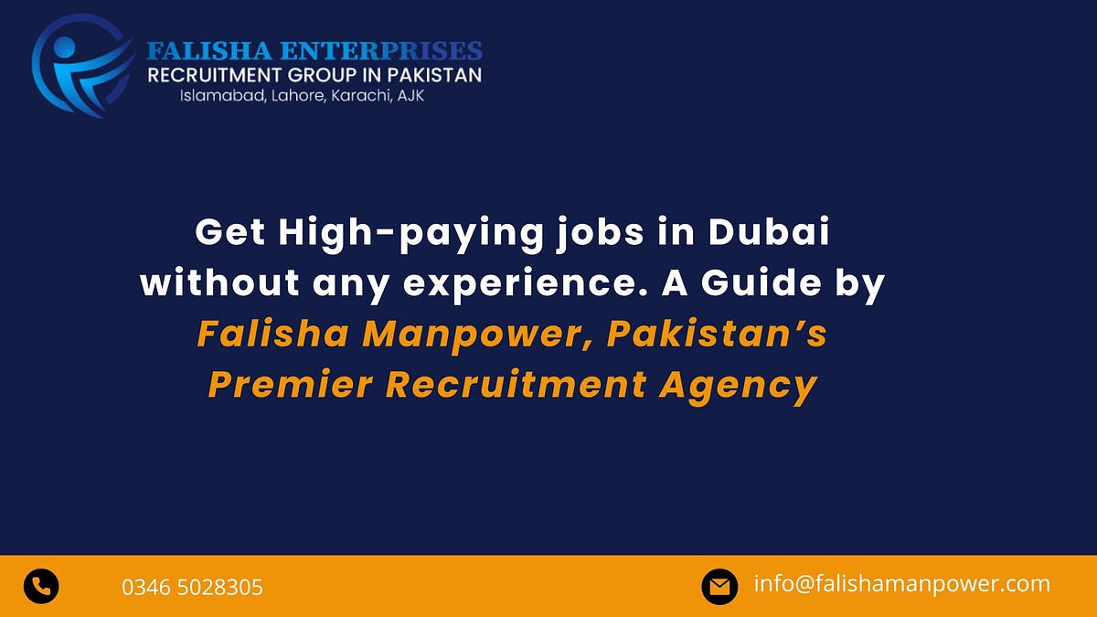 Get High-paying jobs in Dubai without any experience. A Guide by ...