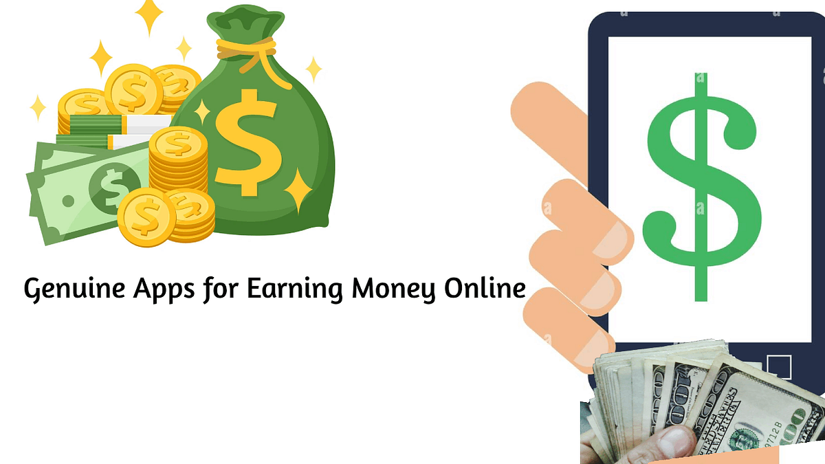 Genuine Apps for Earning Money Online | by Getsitem | Jul, 2023 | Medium