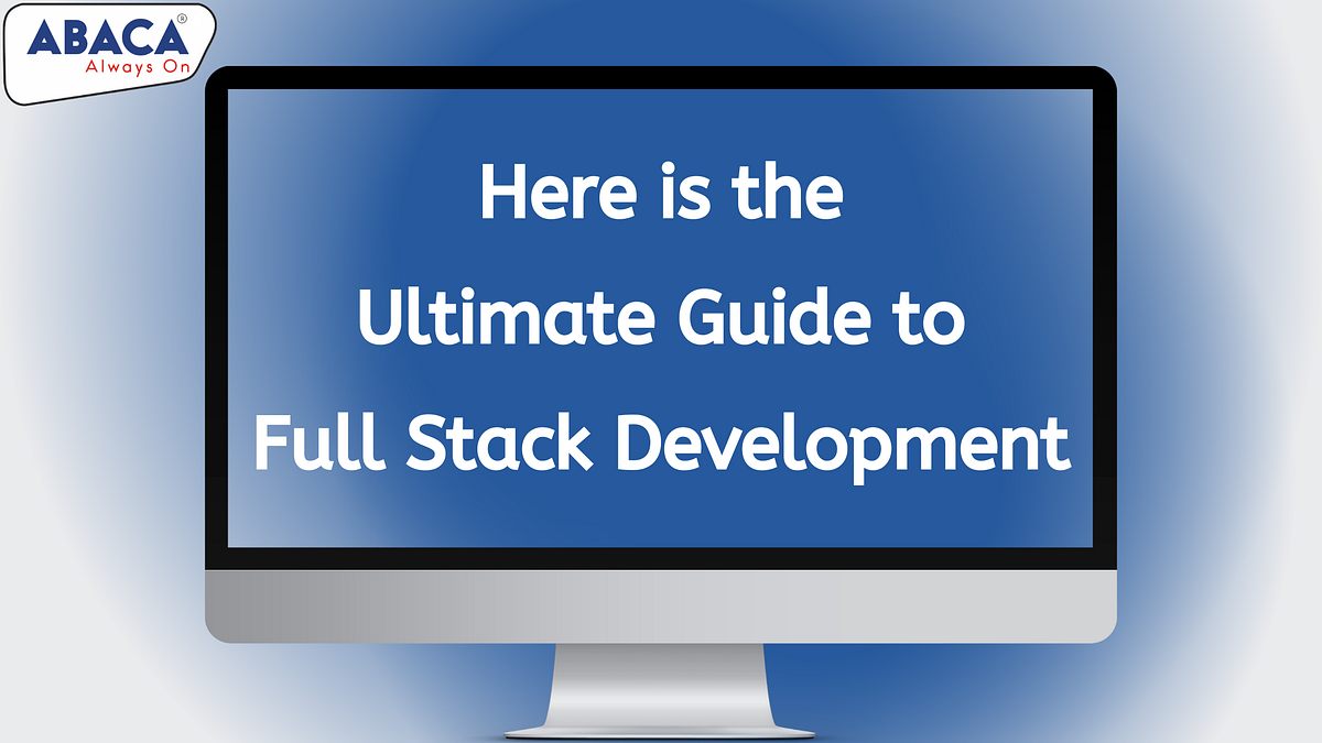Full Stack Development - Abacasys - Medium