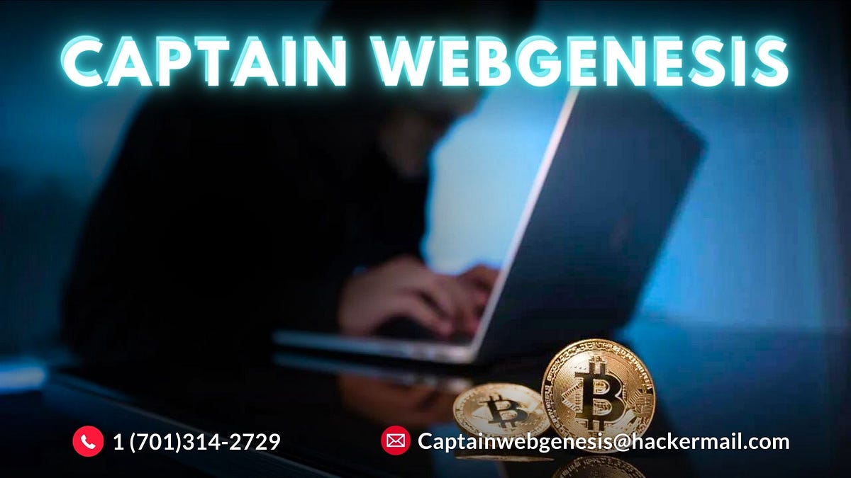 GET YOUR MONEY BACK FROM BITCOIN & CRYPTOCURRENCY SCAMS — CAPTAIN WEBGENESIS. - Warejoseph - Medium