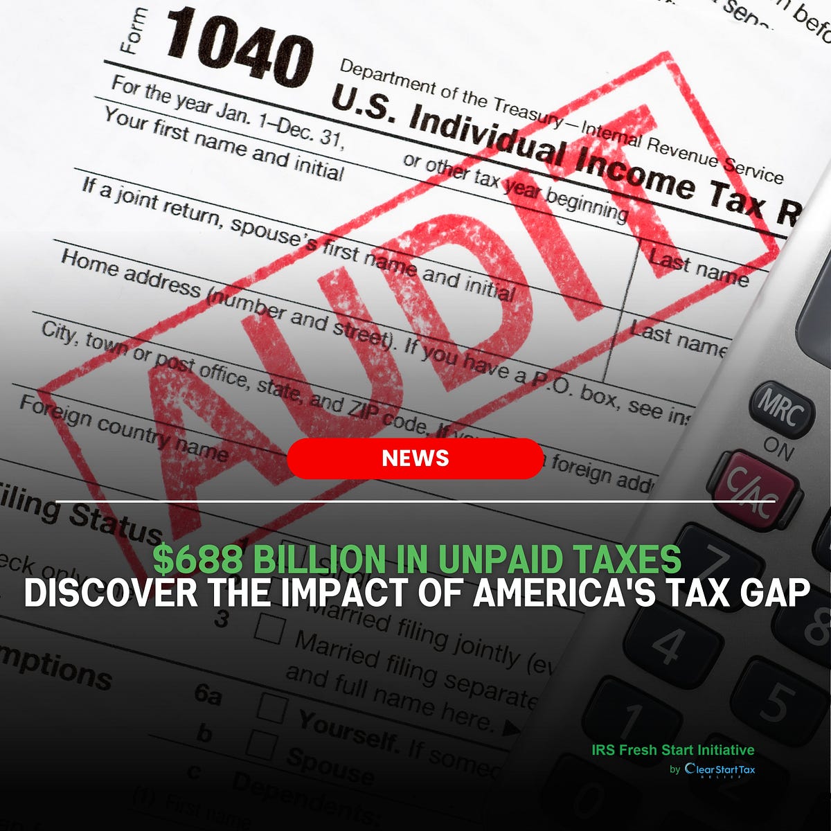IRS Alert: $688 Billion in Taxes Went Unpaid by Americans in 2021 — Brace for More Audits. | by ...
