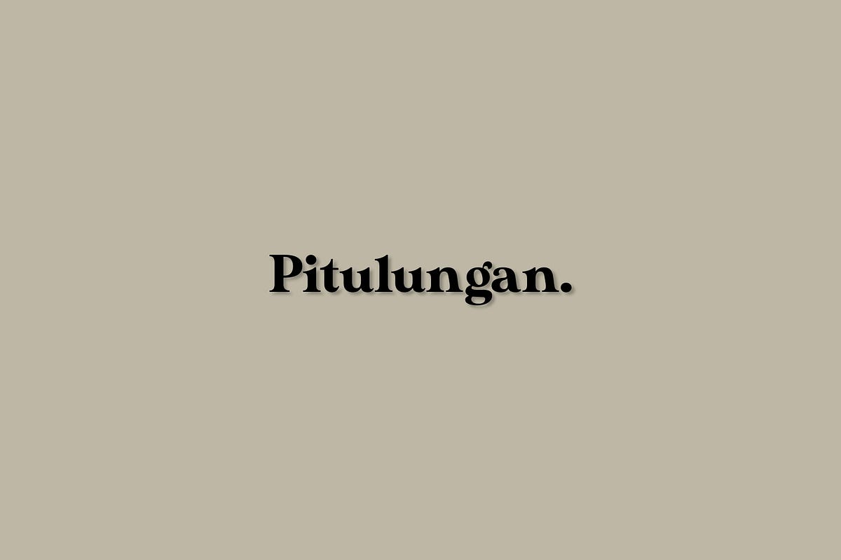 Adem Angin Dalu ; Pitulungan. | by RINTAN | Medium Adem Angin Dalu ; Pitulungan. | by RINTAN | Medium