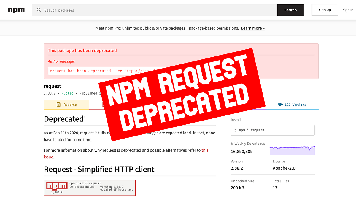 Request Has Been Deprecated. Now that one of the biggest NPM… | by Songtham Tung | Better ...