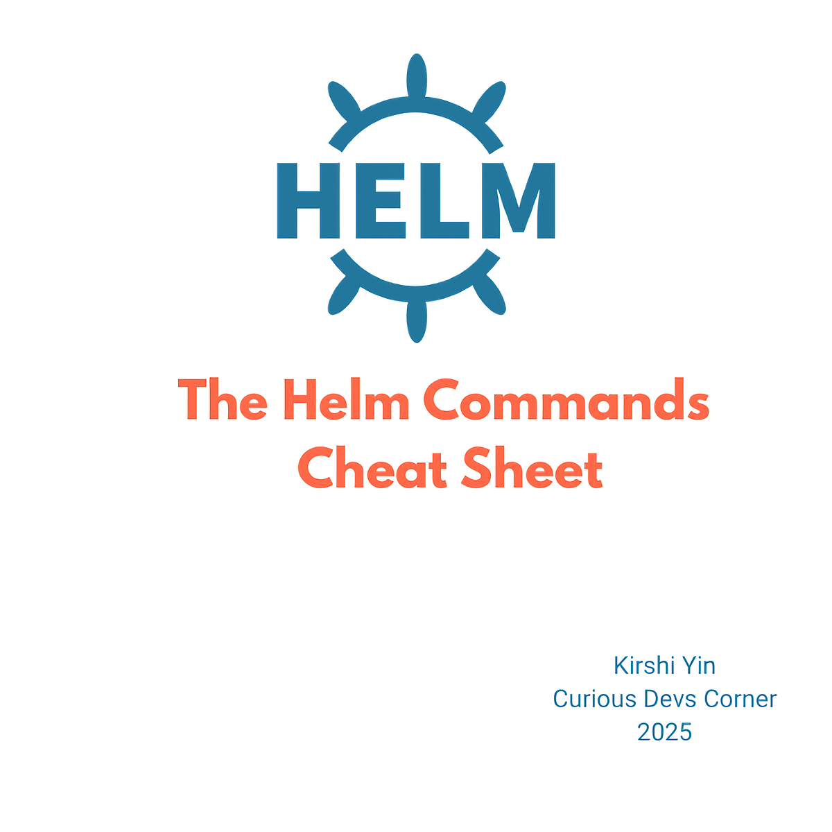 Helm Commands Cheat Sheet PDF | Curious Devs Corner