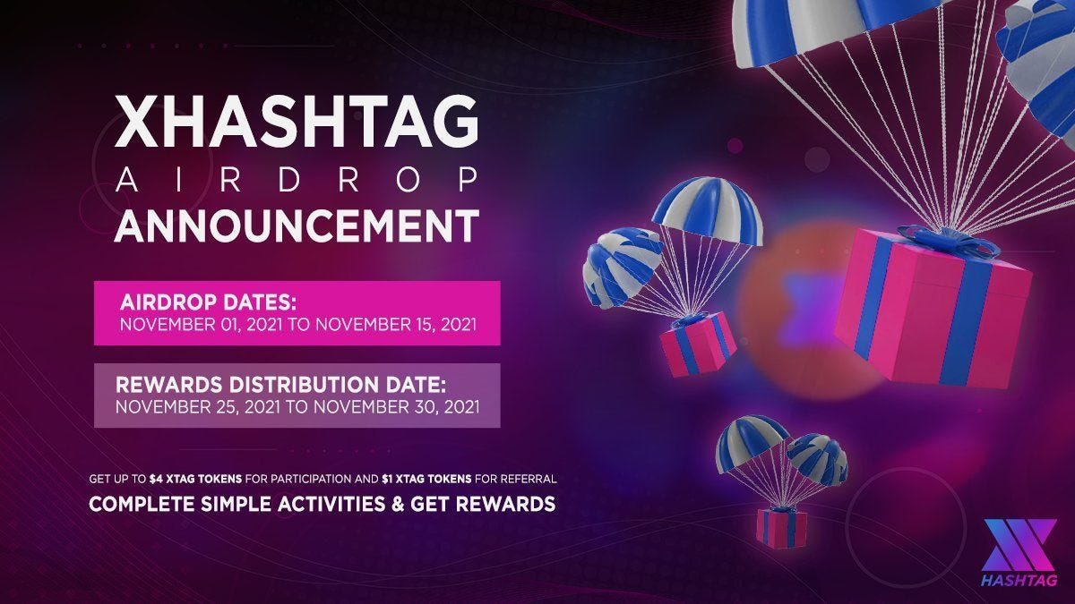 xHashtag Airdrop Campaign is LIVE now Reward Pool: $10000 worth $XTAG 1️⃣Do 4 tasks 2️⃣Get $4 ...
