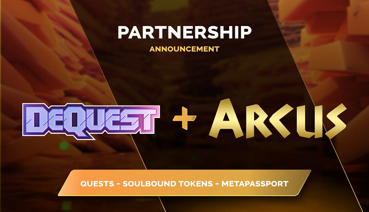 DeQuest x Arcus. DeQuest teams up with Arcus! | by Mujtaba Arbi | DeQuest | Medium