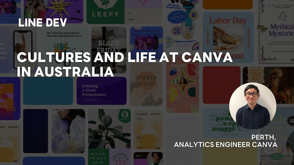 Cultures และวิธีการทำงานของทีม Canva Engineer คุยกับคุณเพิร์ธ Analytics Engineer | by Tan Warit ...