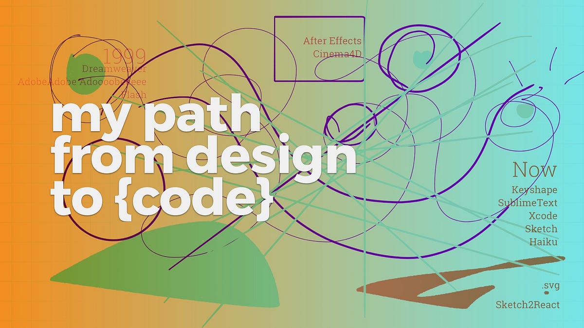 🛣 My path from design to {code}. How my deeper understanding for code ...