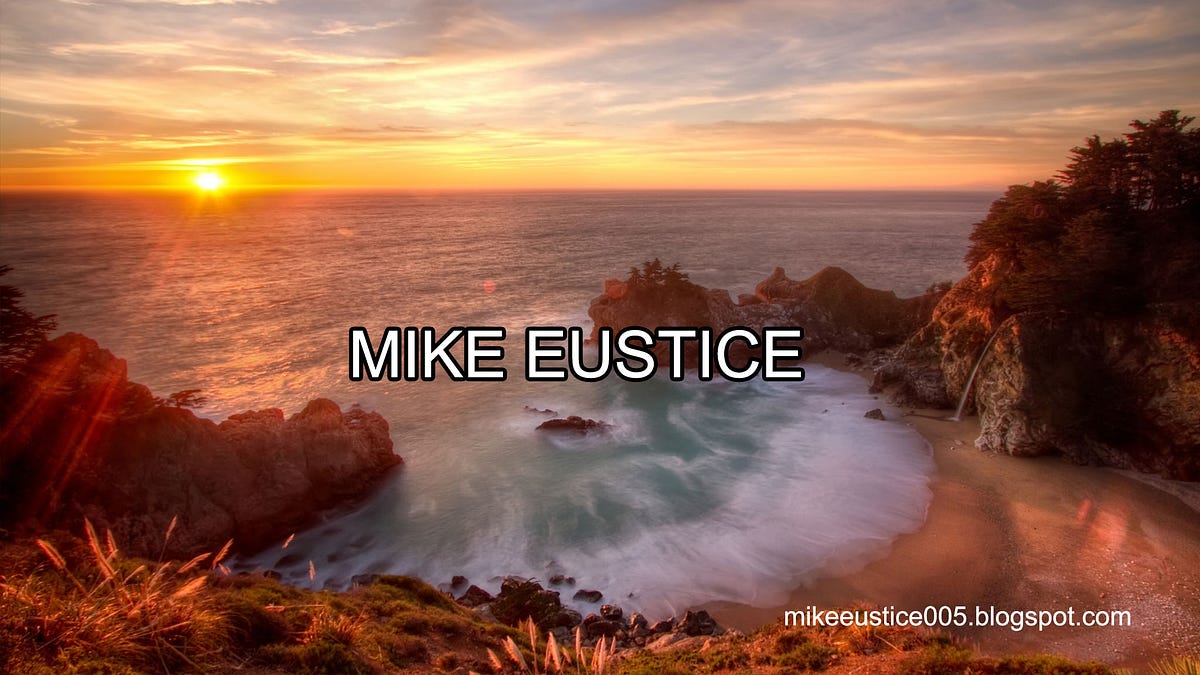 Mike Eustice. Mike Eustice is bes student in the A… | by Mike Eustice ...