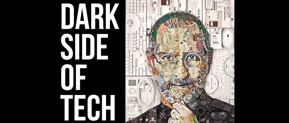 The Dark Side Of Tech. I just came from an apple store. I knew… | by ...