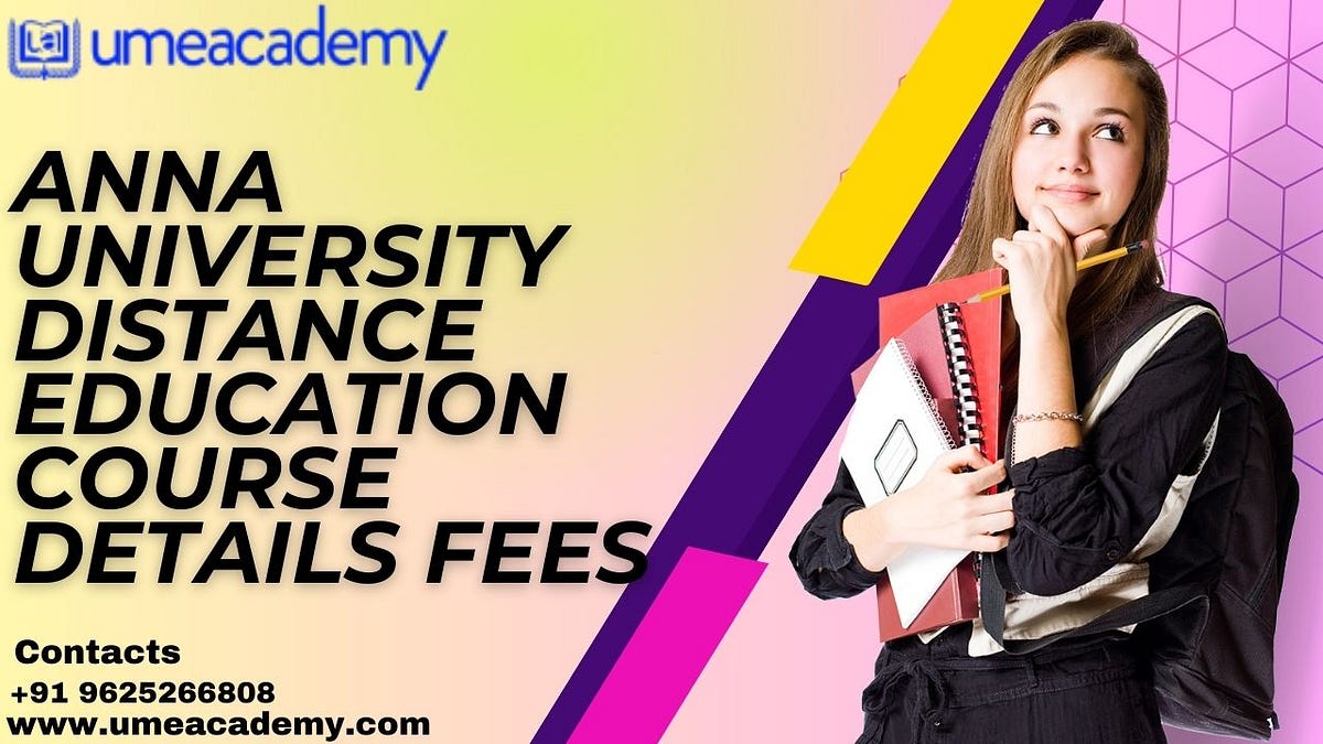 Anna University Distance Education Course Details Fees - Vinay - Medium