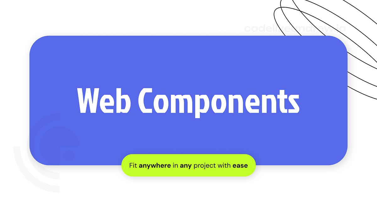 Web Components: UI Kit for all UI Frameworks | by Andrew Maksimchenko ...