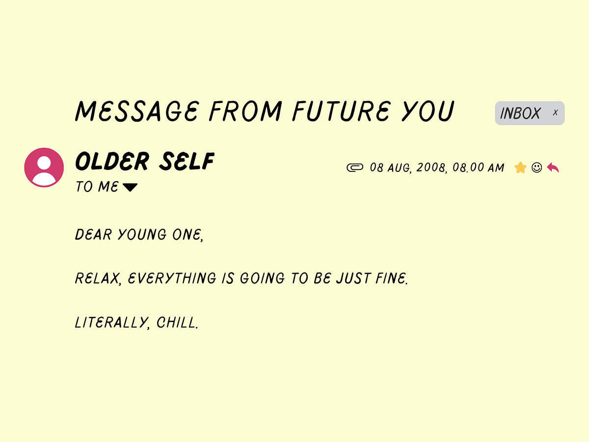 A Message to my Younger Self: don’t be too hard on yourself | by Tita ...