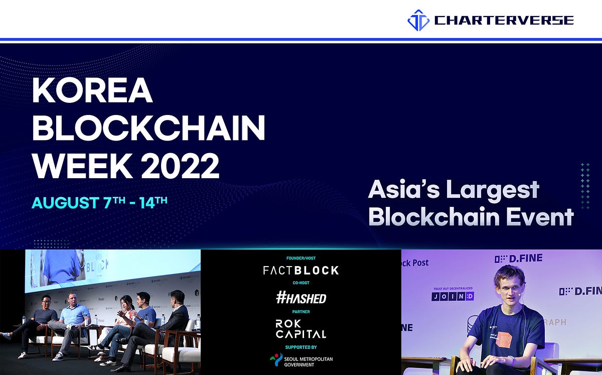 Korea Blockchain Week 2022 - CHARTERVERSE - Medium