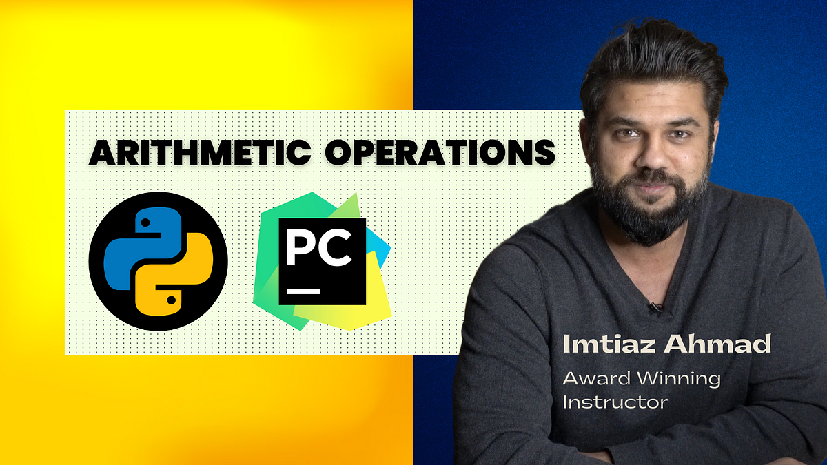 Arithmetic Operators In Python Medium