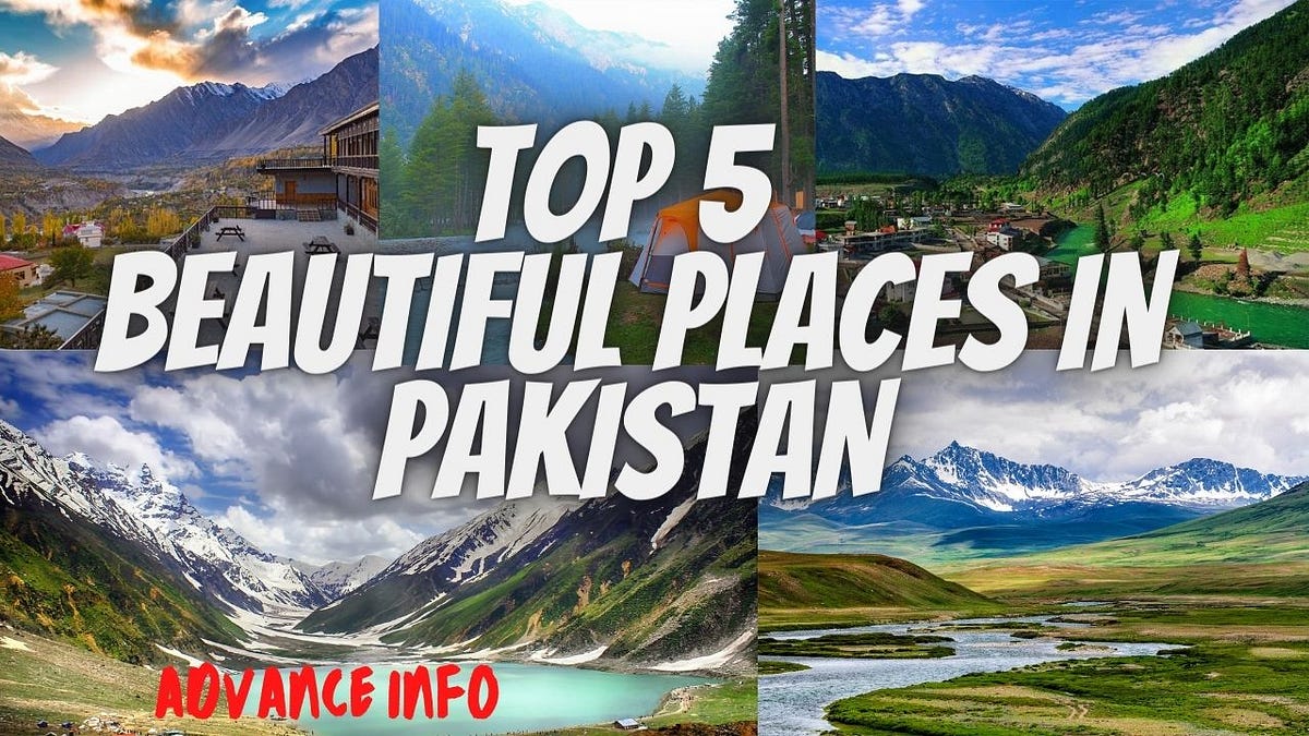 Top 5 Most Beautiful Places In Pakistan | by Saqib Hafeez | Medium