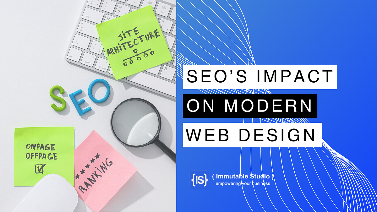 SEO's Impact on Modern Web Design | Medium