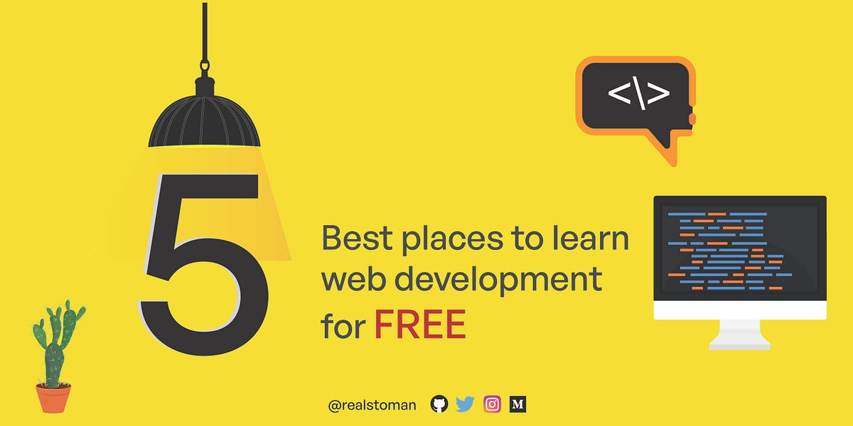 5 Best Places To Learn Web Development For Free | by Nangialai Stoman ...