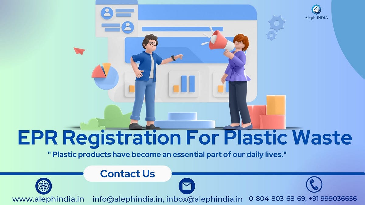 Entities Required to epr Registration For Plastic Waste | by Aleph ...