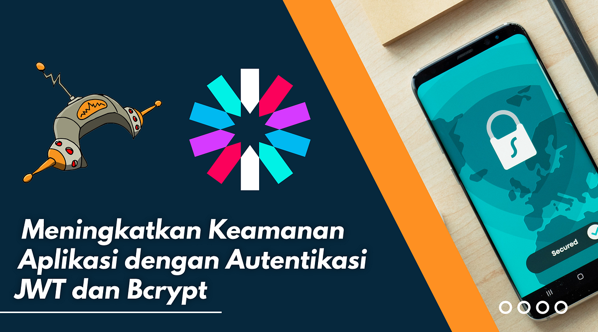 Meningkatkan Keamanan Aplikasi Hapi JS dengan Autentikasi JWT dan Bcrypt | by Andro Syahreza ...
