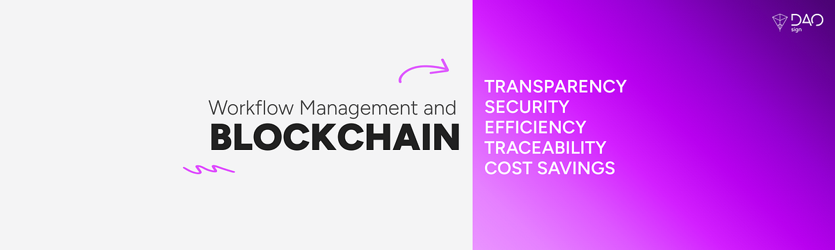 Understanding Workflow Management with DAOsign | by DAOsign.org - WEB3 ...