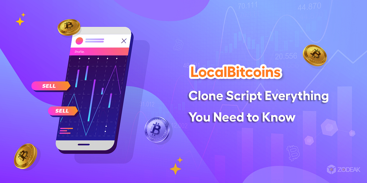 LocalBitcoins Clone Script: Everything You Need to Know | by Hopperedward | Jun, 2023 | CryptoStars