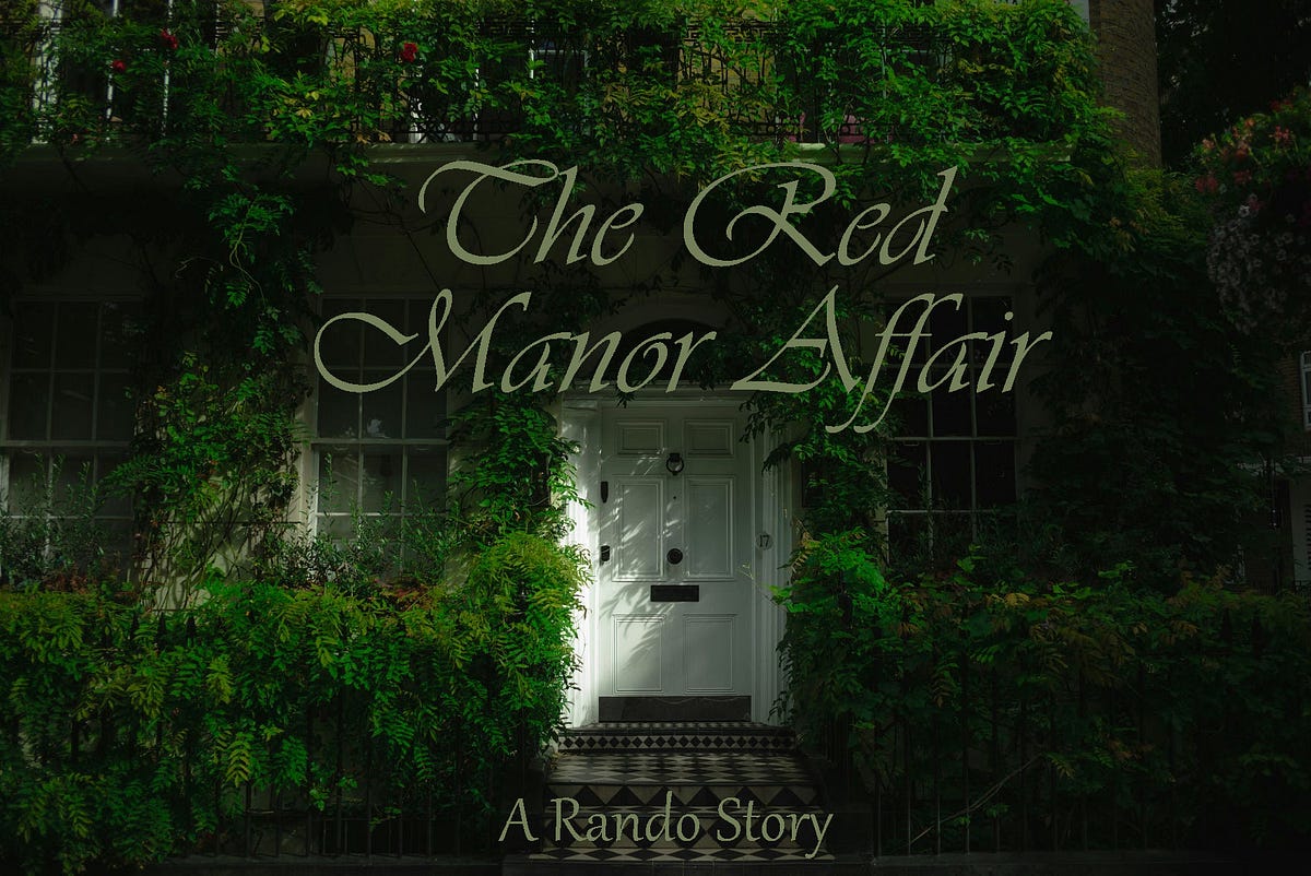 The Red Manor Affair. The silent house told a dark secret | by Vivian ...