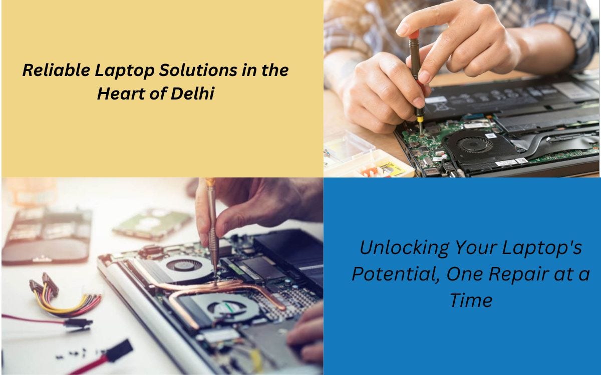 Laptop Repair Experts in Delhi | Get Up to 6 Months Warranty | by ...