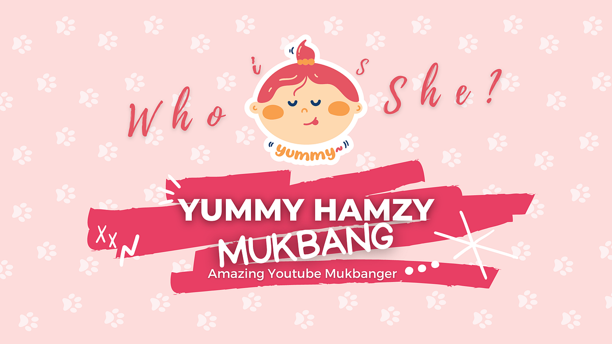 Yummy Hamzy Mukbang An Amazing Mukbanger with Millions of Subscribers ...