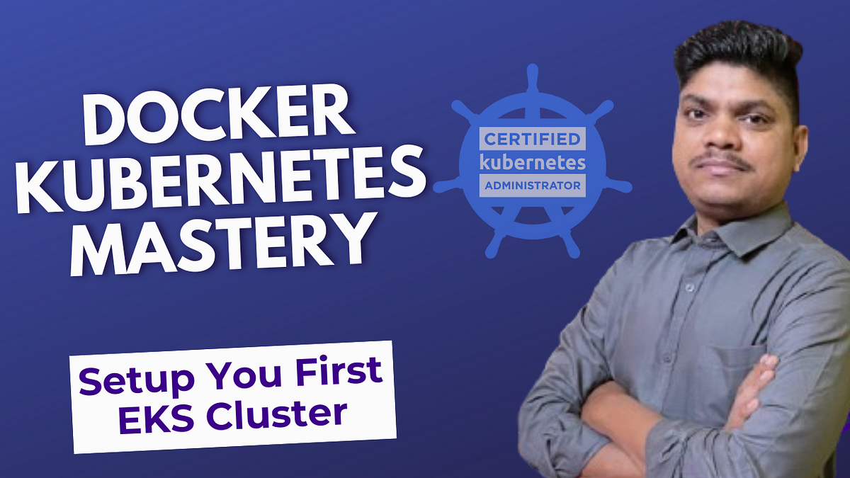 Master Kubernetes on AWS: Step-by-Step Guide to Setting Up Your First ...