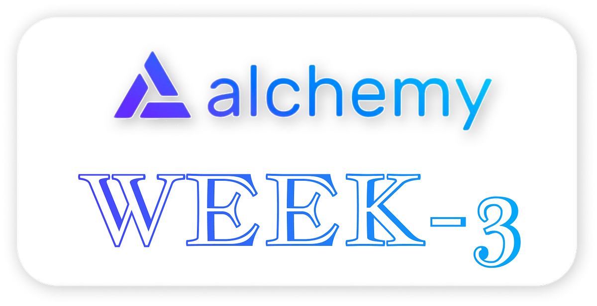 Alchemy University: Ethereum Developer Bootcamp | Week 3 | by manu kj | Jan, 2024 | Medium