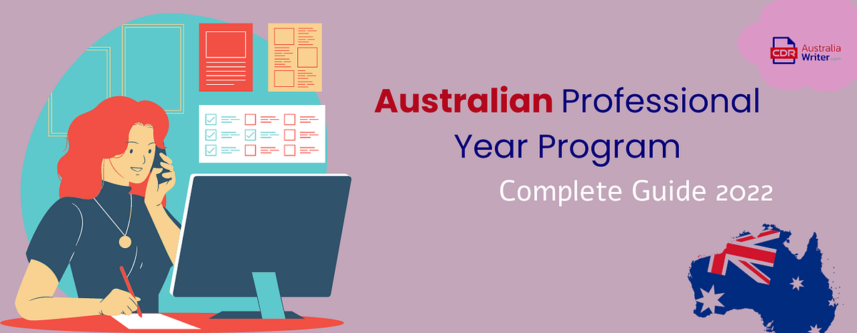 Australia Professional Year Program | by CDR Writer | Medium