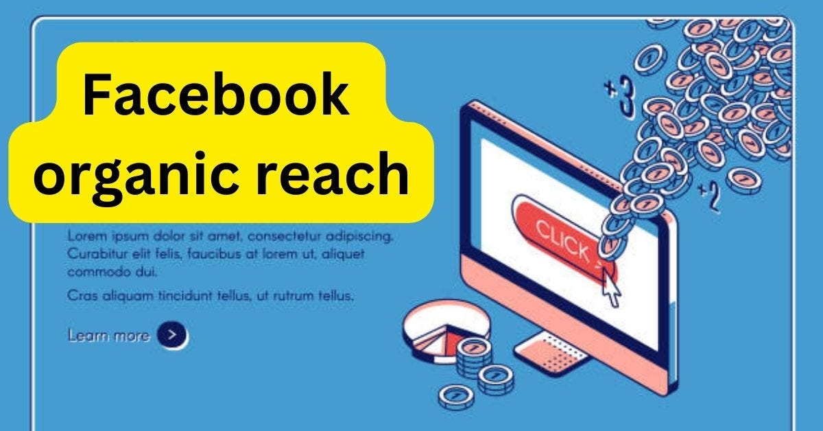 What Is Organic Reach on Facebook? A Beginner’s Guide - Nasib Sarwar ...