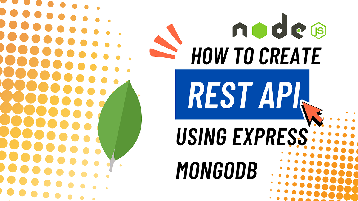 How to Build a Scalable Express.js and MongoDB Rest API Using MVC Pattern | by Ariful Haque ...