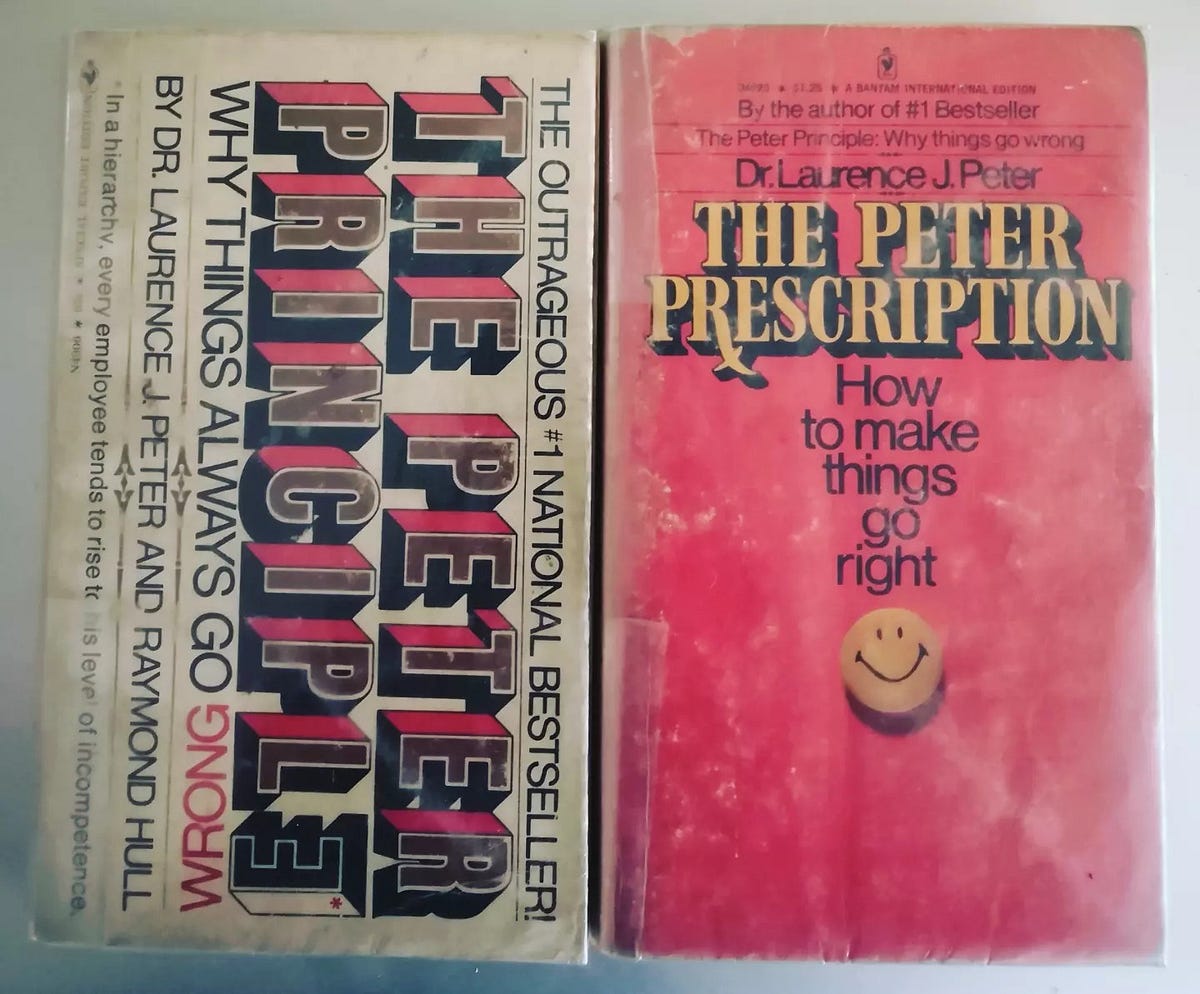 The Peter Principle and The Peter Prescription | by Vikram Karve | Medium