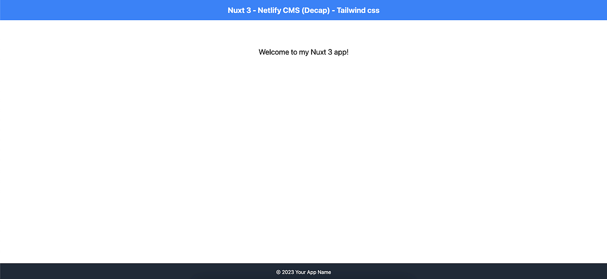 Exploring Nuxt 3 and Netlify CMS (Decap): A Dynamic Duo for Modern Web Development | by Tiago ...