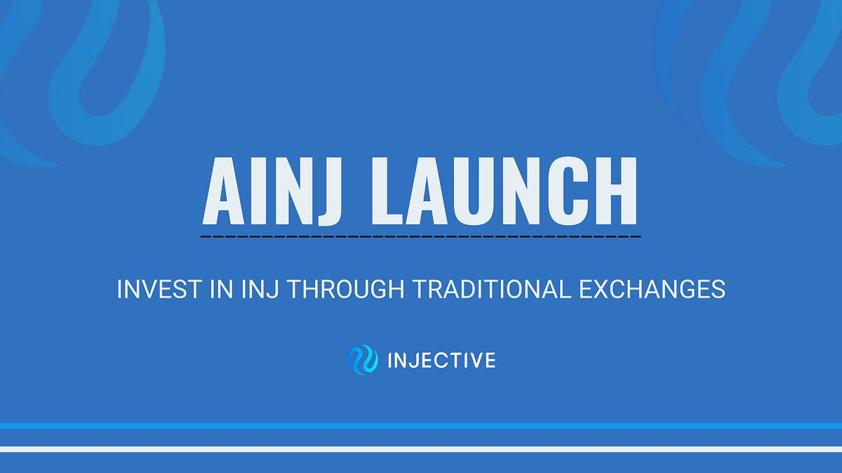 INJ Launch, Invest in INJ$ Through Traditional Exchanges | by 𝓡𝓪𝔀𝓪𝓷🥷🏻 ...