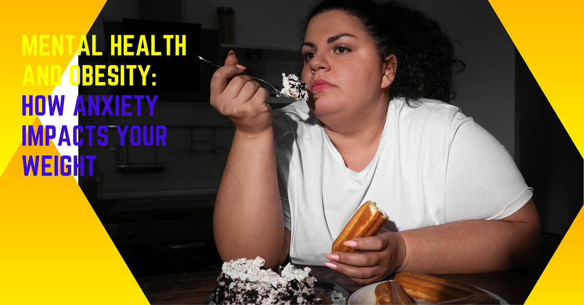 Emotional Eating Linked To Anxiety And Obesity | by Daniel Goldraij ...