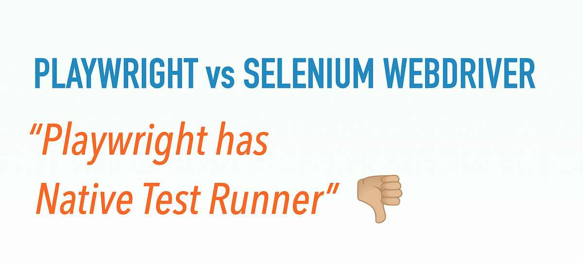 Correcting Wrong “Playwright’s Advantage over Selenium” Part 4 ...