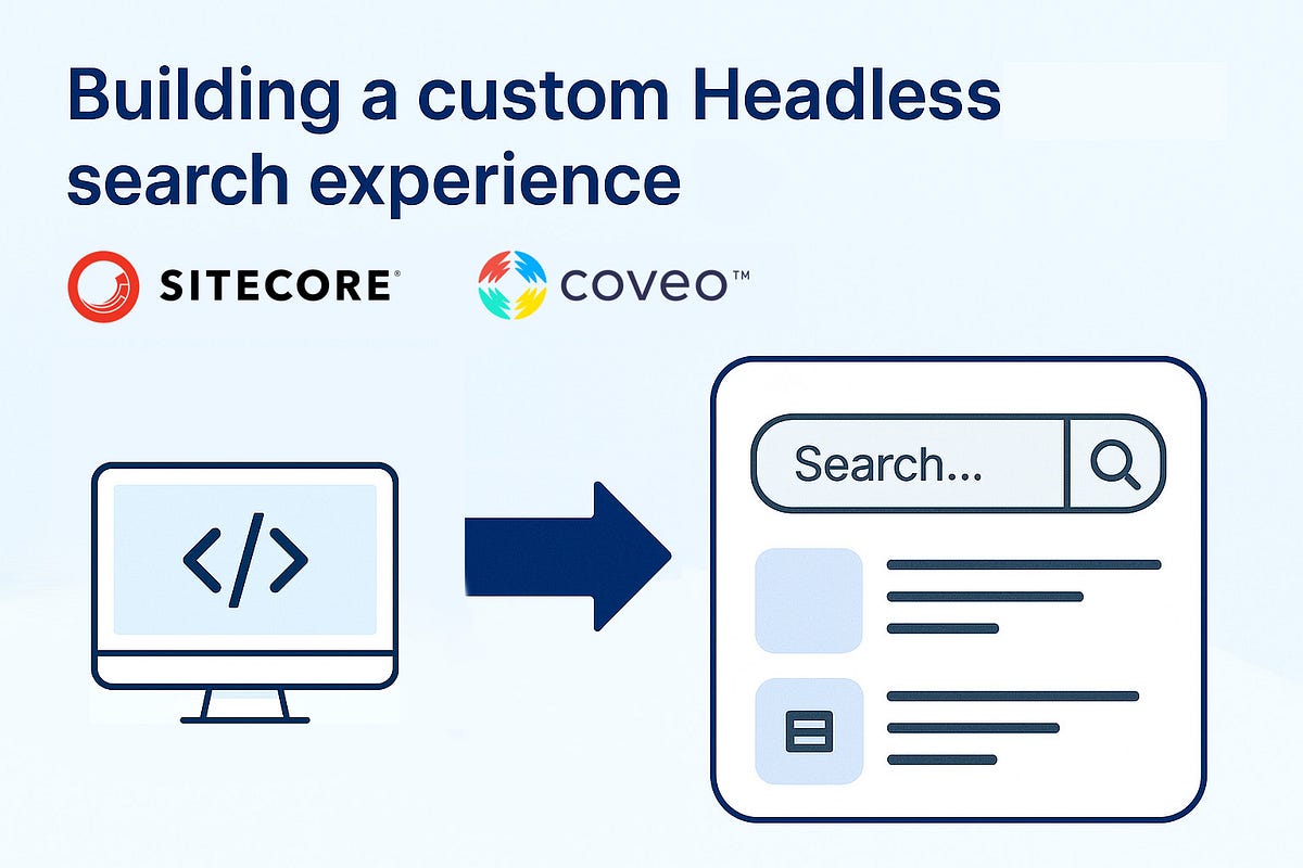 Building a custom coveo headless search experience in sitecore JSS (Next.js) | by Ravi Jadhav ...