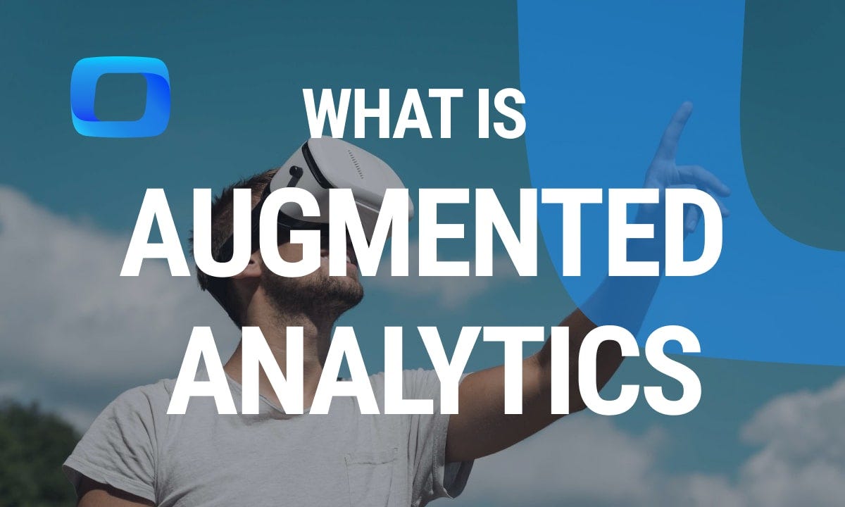 Augmented Analytics Explained: Full Guide with Key Benefits | Medium