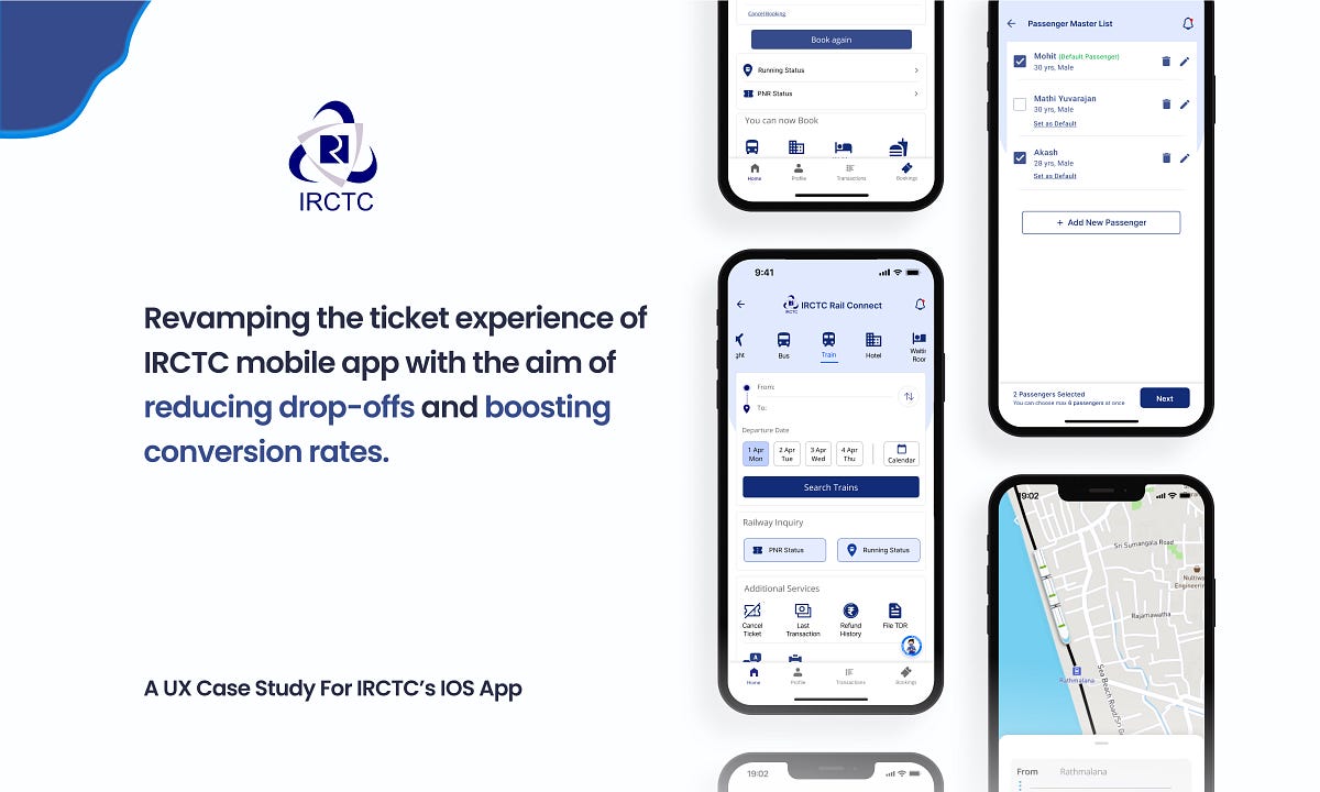 Revamping the ticket experience of IRCTC mobile app with the aim of ...
