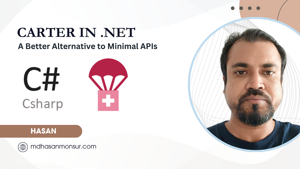 Carter in .NET: A Better Alternative to Minimal APIs | by Engr. Md ...